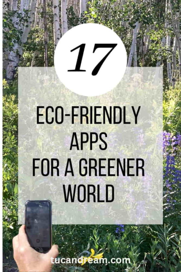 17 Eco-Friendly Apps For A Greener World | Tucandream